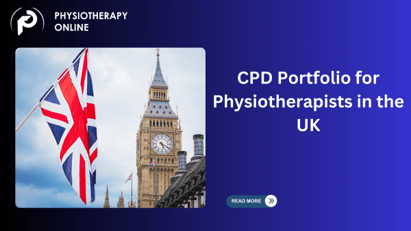 How to Create a Comprehensive CPD Portfolio for Physiotherapists in the ...