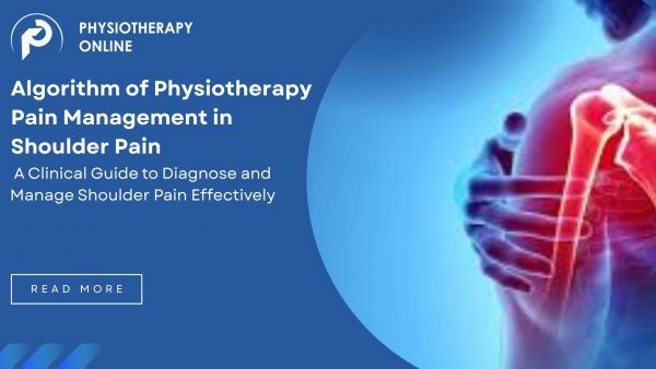Algorithm of Physiotherapy Pain Management in Shoulder Pain ...
